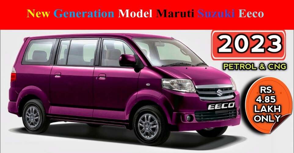 New Generation Model Maruti Suzuki Eeco Will Be Launched With New ...