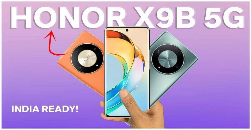 Honor X9b 5G Smartphone Will Launch Soon With 108 Megapixel Amazing ...
