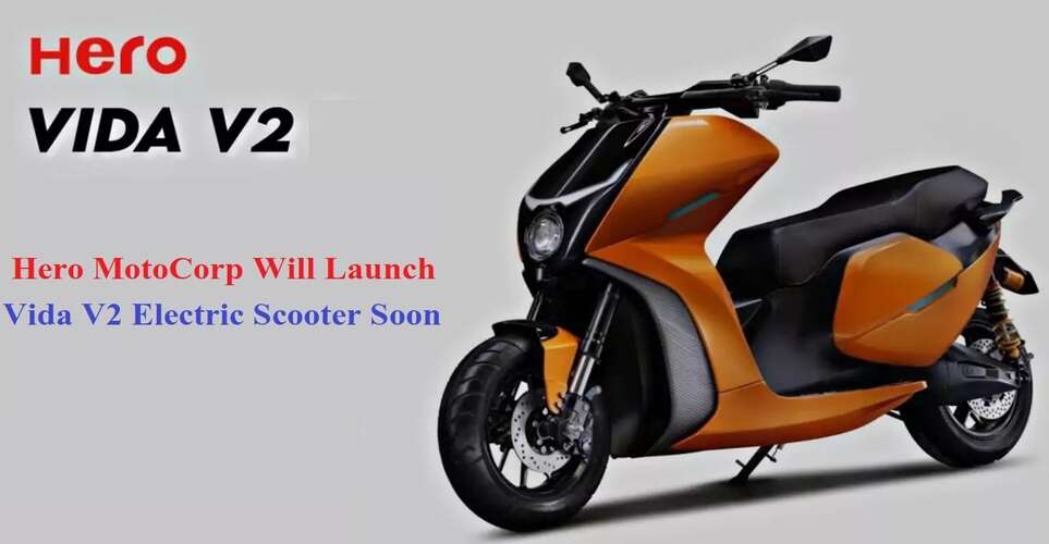 Hero MotoCorp Will Launch Vida V2 Electric Scooter Soon, Will Give ...