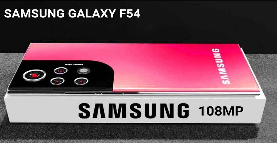 Samsung Galaxy F54 Launch With 6000mAh Powerful Battery & 6.7 inch ...