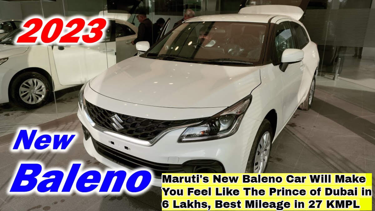 Maruti's New Baleno Car Will Make You Feel Like The Prince of Dubai in ...