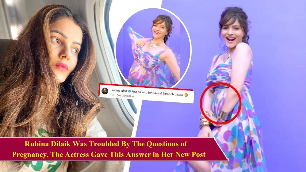 Rubina Dilaik Was Troubled By The Questions of Pregnancy, The Actress ...